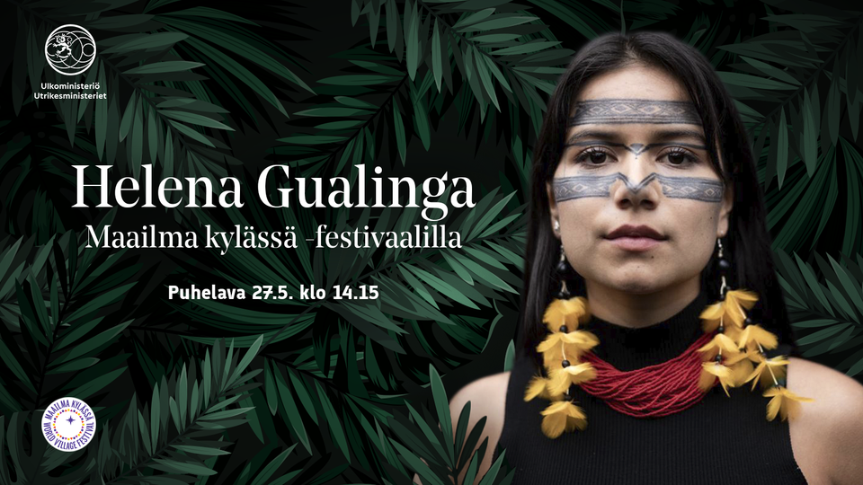 Ilmastoaktivisti Helena Gualinga ulkoministeriön puhujavieraana Maailma ...