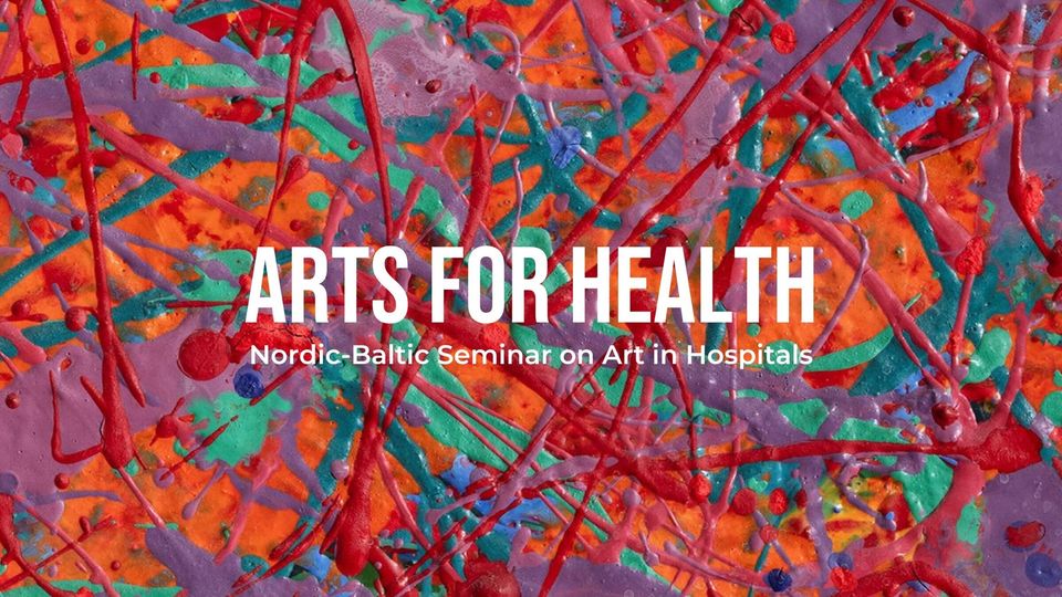 Arts for Health – voiko taide parantaa? | Hanasaari - ruotsalais ...
