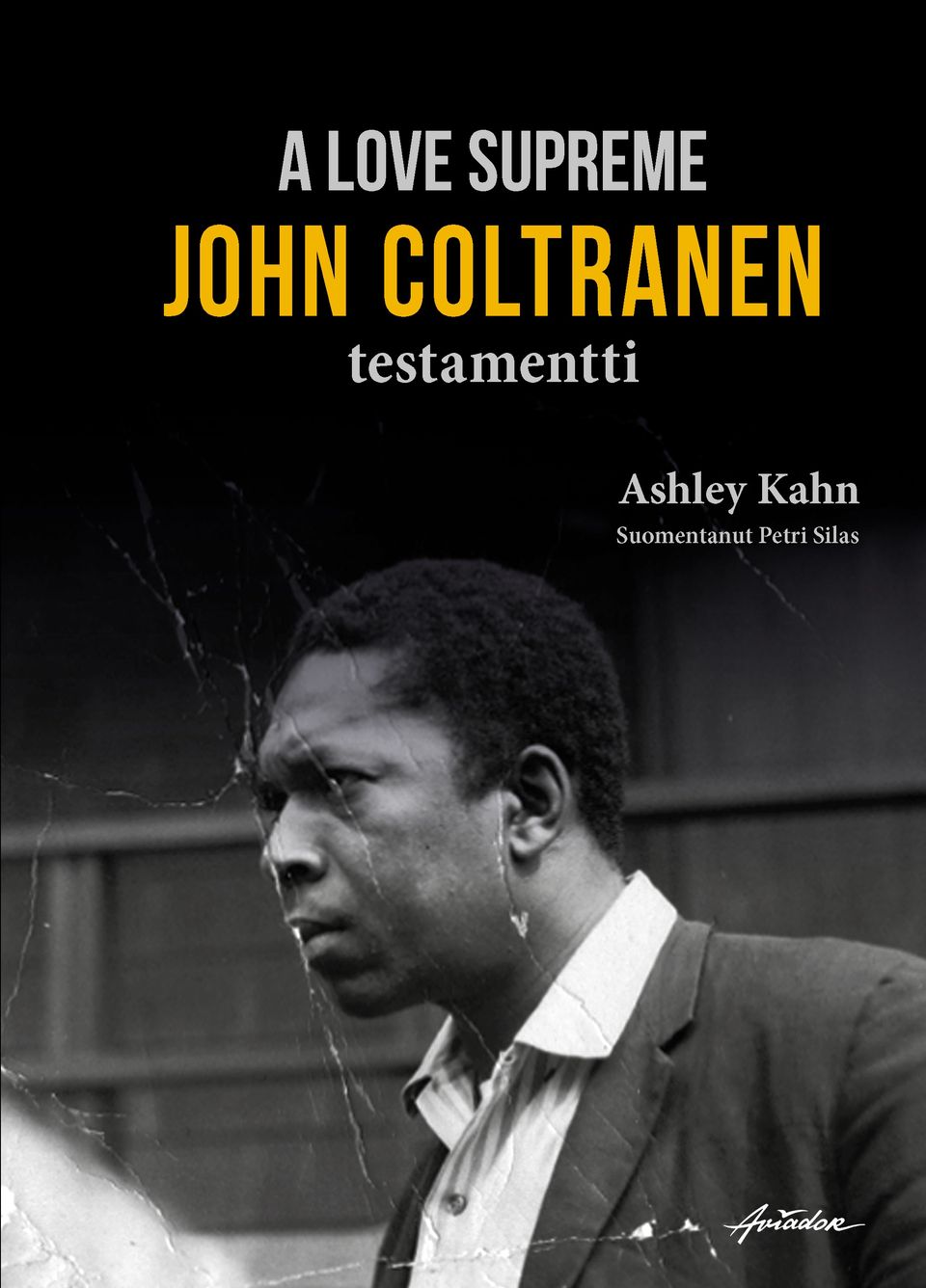 Ashley Kahnin suositun John Coltrane -elämäkerran uusintapainos ...
