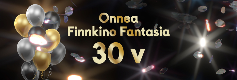 Finnkino Fantasia täyttää 30 vuotta | Finnkino Oy