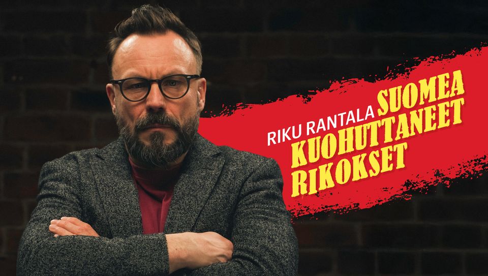 Riku Rantala sukeltaa uutuussarjassa Suomen järkyttävimpiin ...
